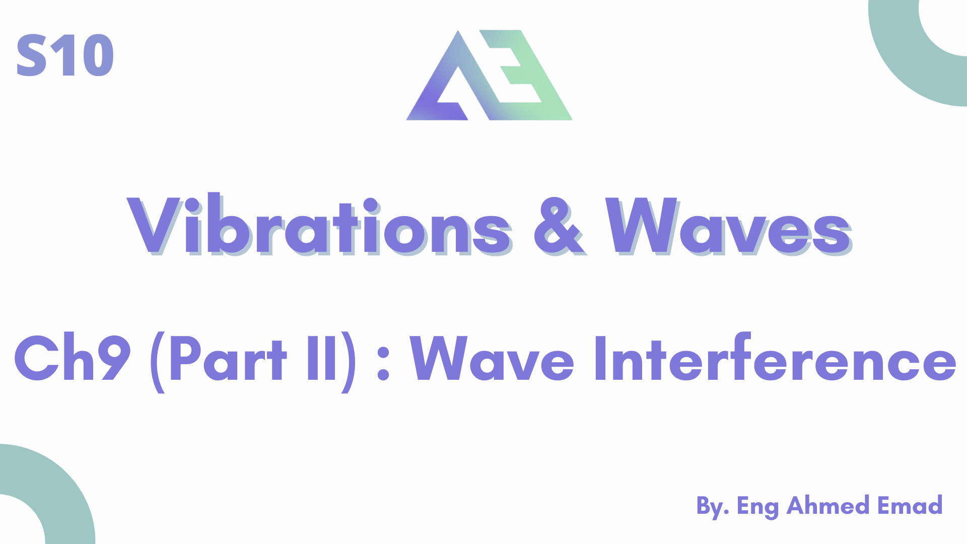 Chapter 9 (Part II) : Wave Interference (Summer 2025) - Eduvera